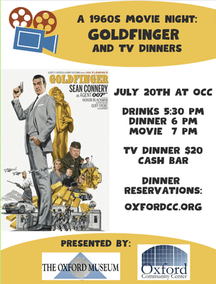 Dinner and a Movie – The Oxford Museum